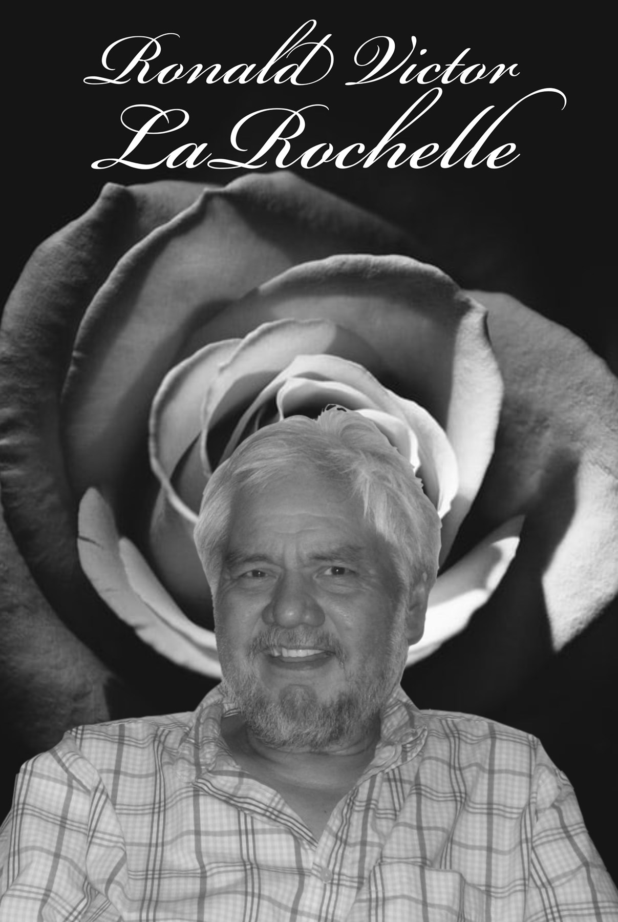 Ronald LaRochelle Obituary - Vancouver, BC